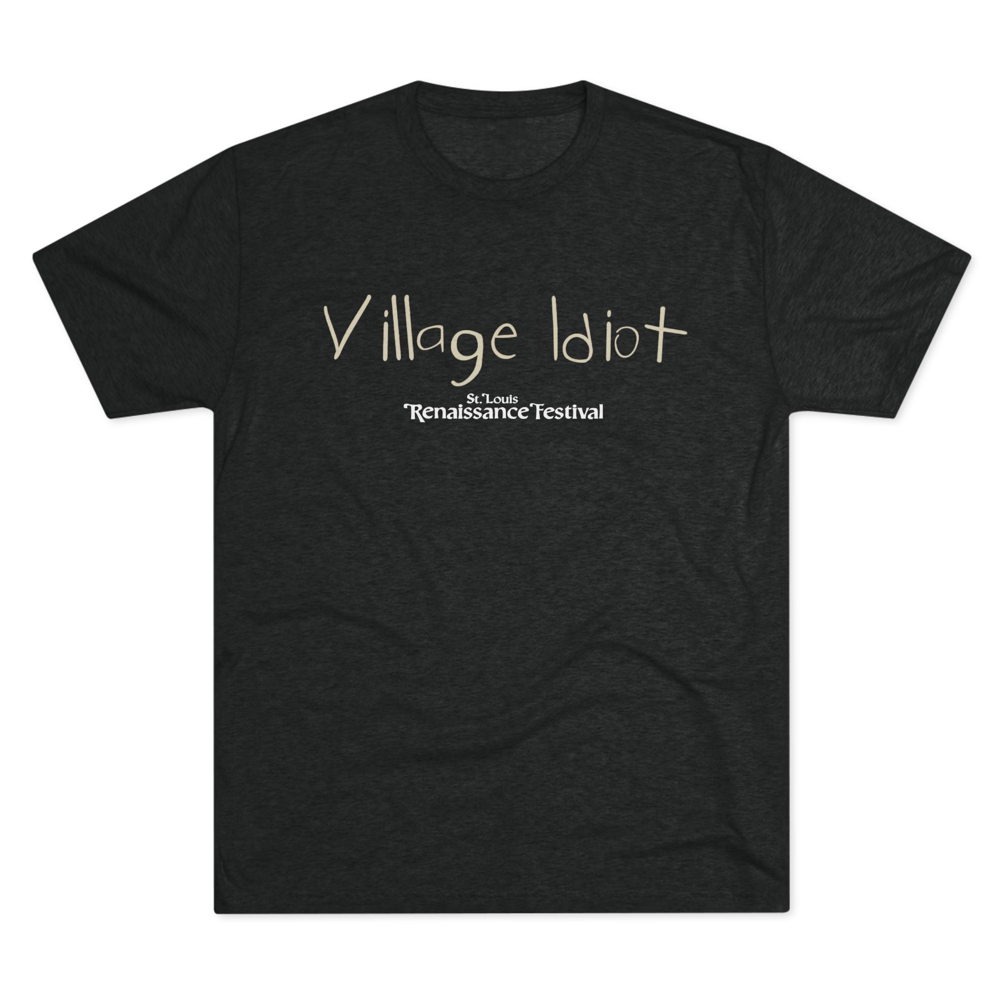 Village Idiot -T-Shirt – STL Ren Fest Travelers Shoppe